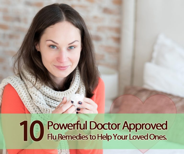 10 Powerful Doctor Approved Flu Remedies to Help Your Loved Ones ...